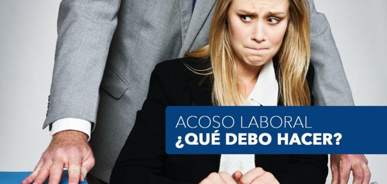 ¿como Actuar Ante Un Acoso Sexual Laboral